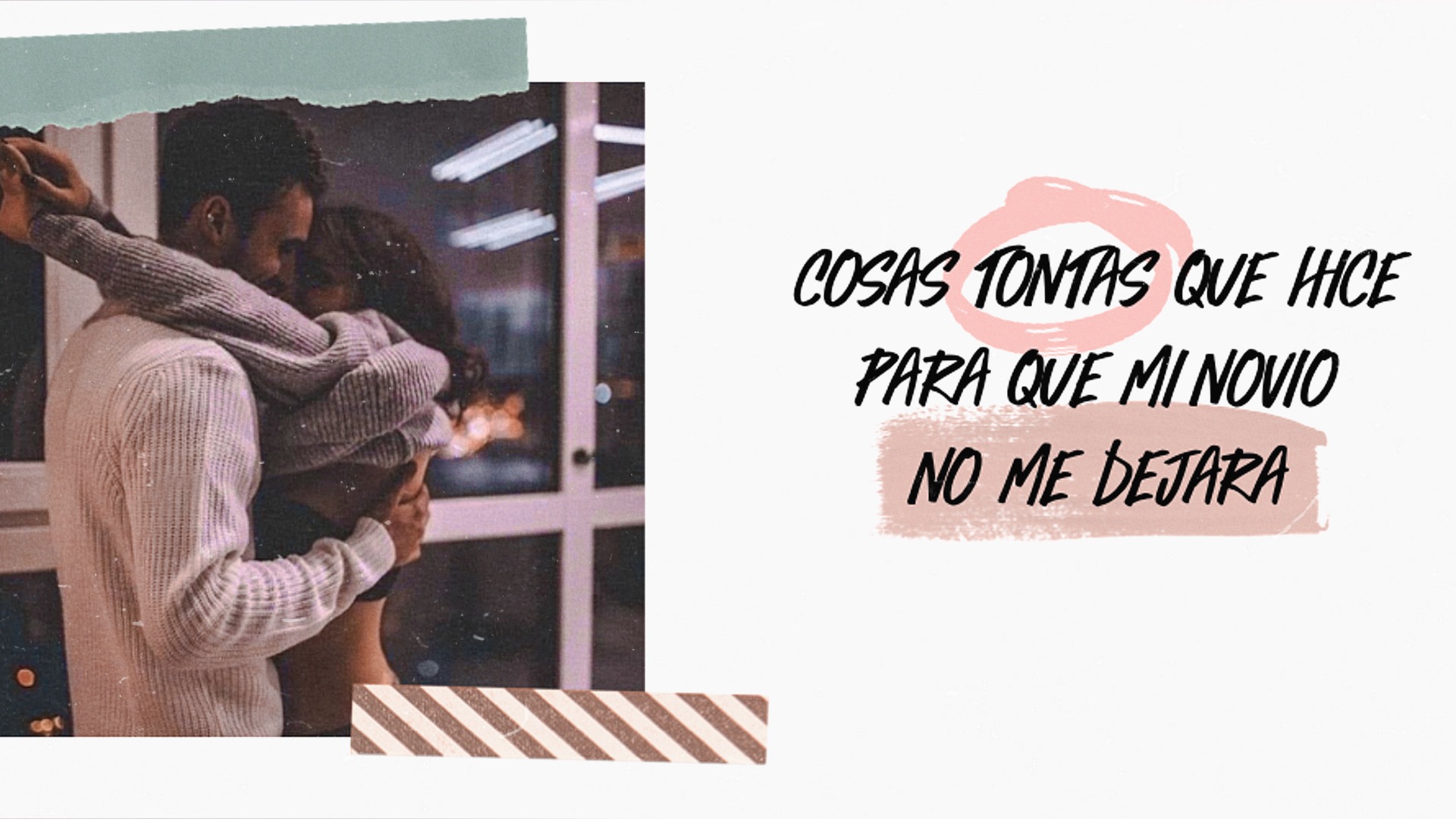 8 Cosas tontas que hice para que mi novio no me dejara | Es la Moda